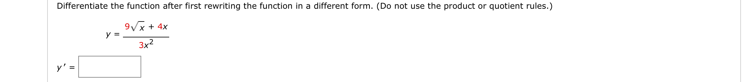Solved Differentiate the function after first rewriting the | Chegg.com