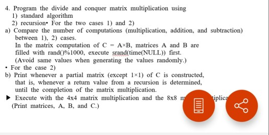 Solved 4. Program the divide and conquer matrix | Chegg.com