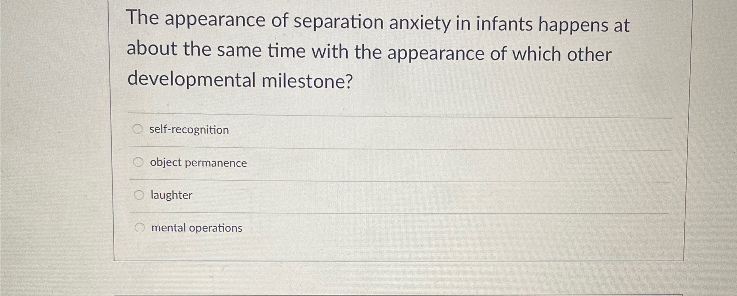 Solved The appearance of separation anxiety in infants | Chegg.com