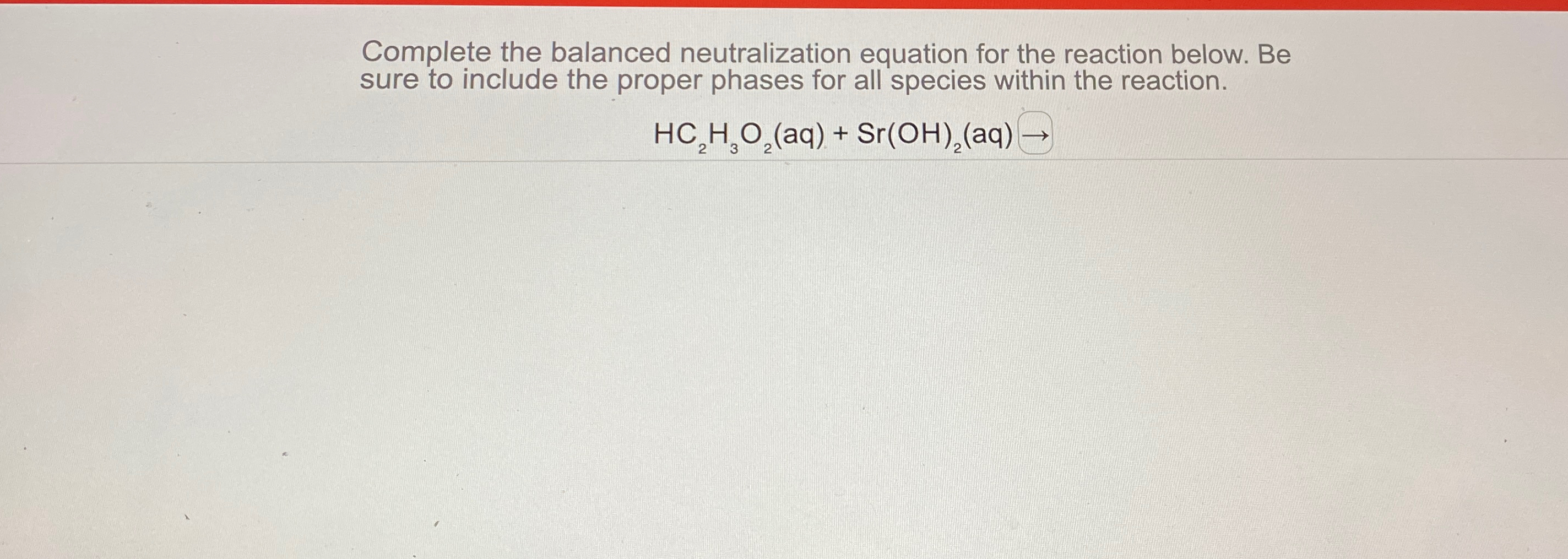 Solved Complete the balanced neutralization equation for the | Chegg.com