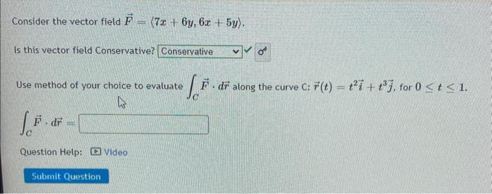 Solved Consider the vector field F= 7x+6y,6x+5y . Is this | Chegg.com