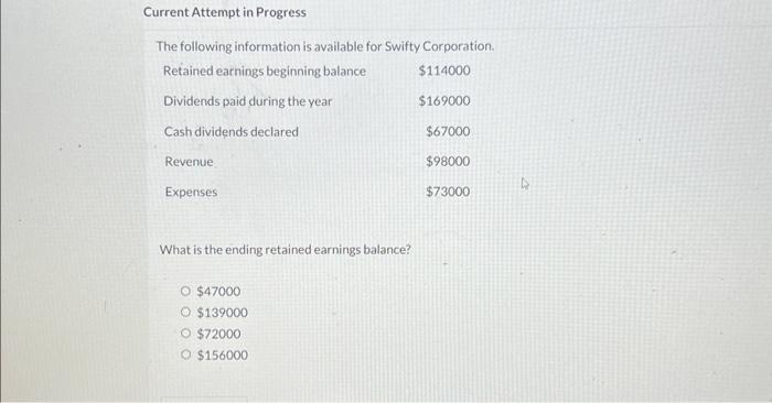 Solved Current Attempt in Progress The following information | Chegg.com