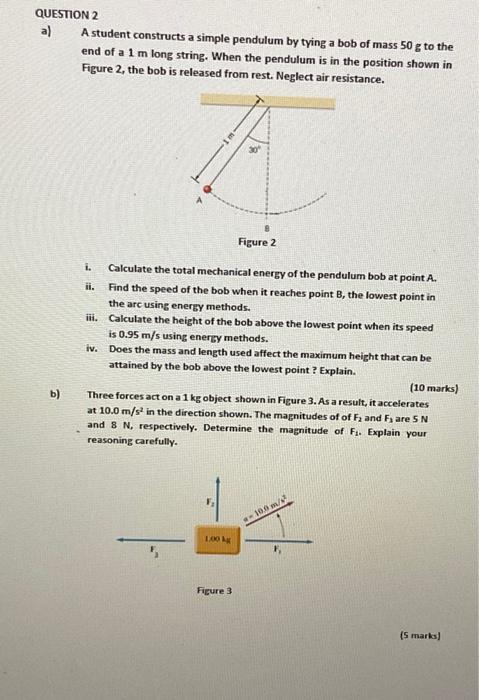 Solved QUESTION 2 a) A student constructs a simple pendulum | Chegg.com