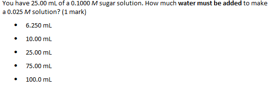 Solved You have 25.00mL ﻿of a 0.1000M ﻿sugar solution. How | Chegg.com