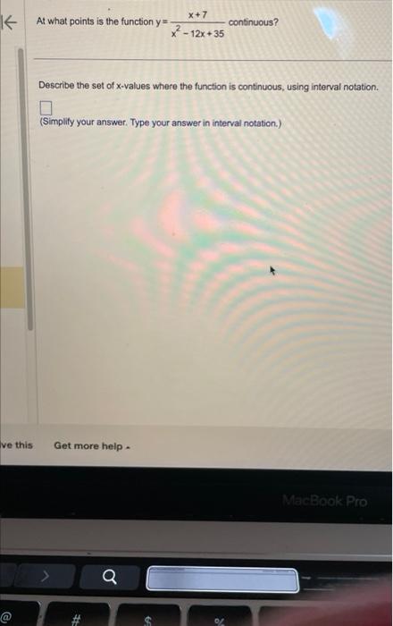 Solved At what points is the function y=x2−12x+35x+7 | Chegg.com