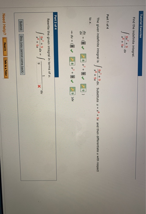 Solved Tutorial Exercise Find the indefinite integral. 8x7 + | Chegg.com