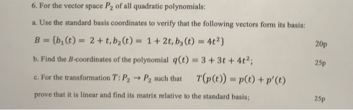 Solved 6. For the vector space P2 of all quadratic | Chegg.com