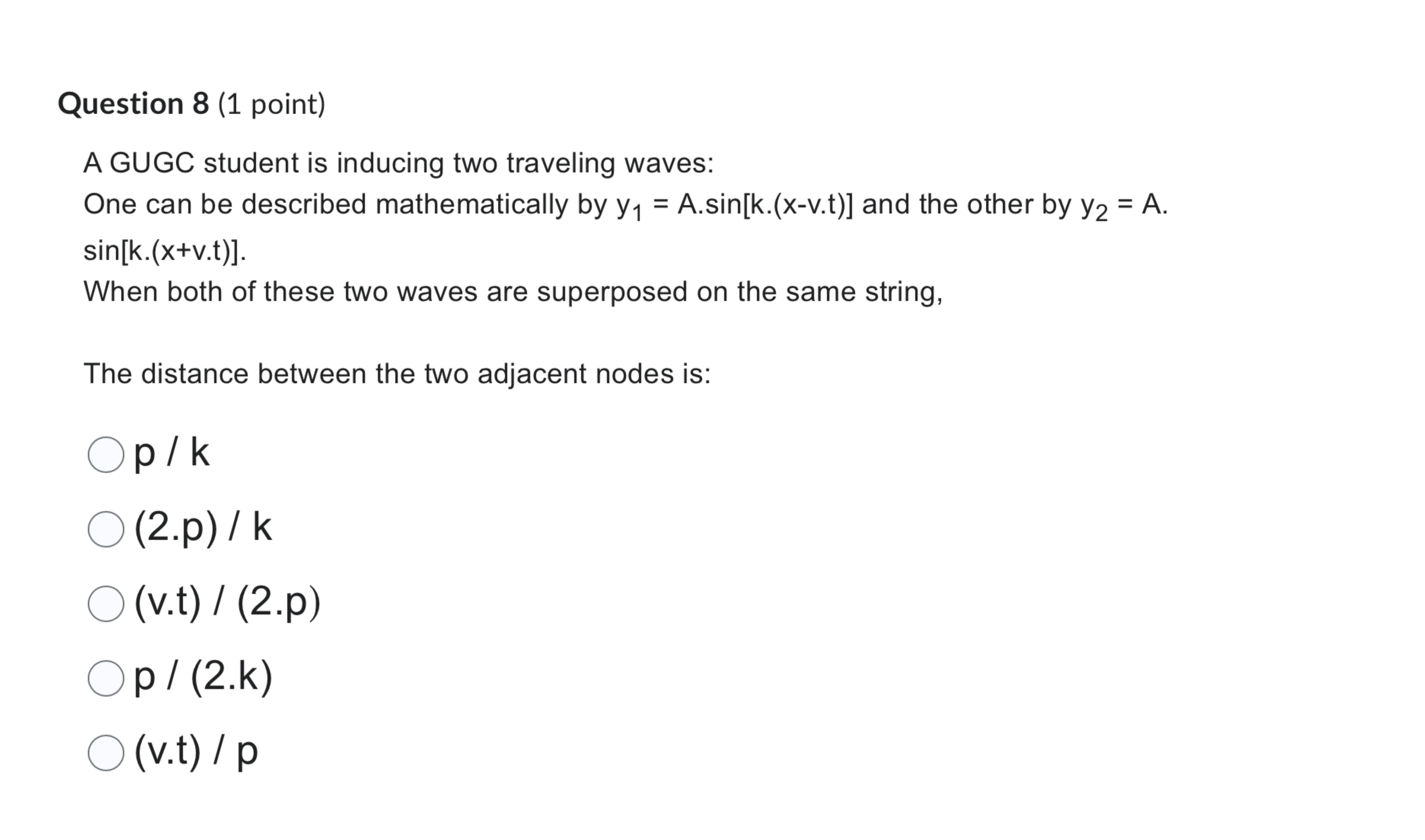 Solved Question 8 (1 ﻿point)A GUGC student is inducing two | Chegg.com