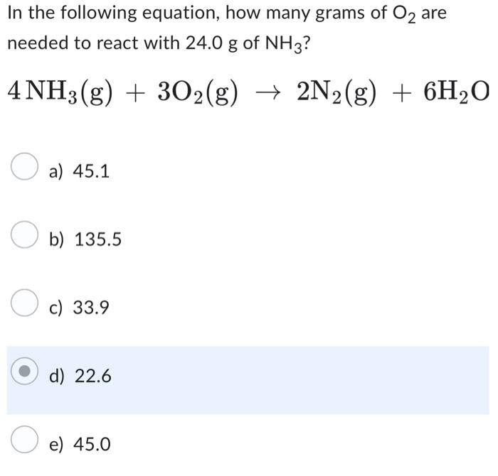 Solved In the following equation, how many grams of O2 are | Chegg.com