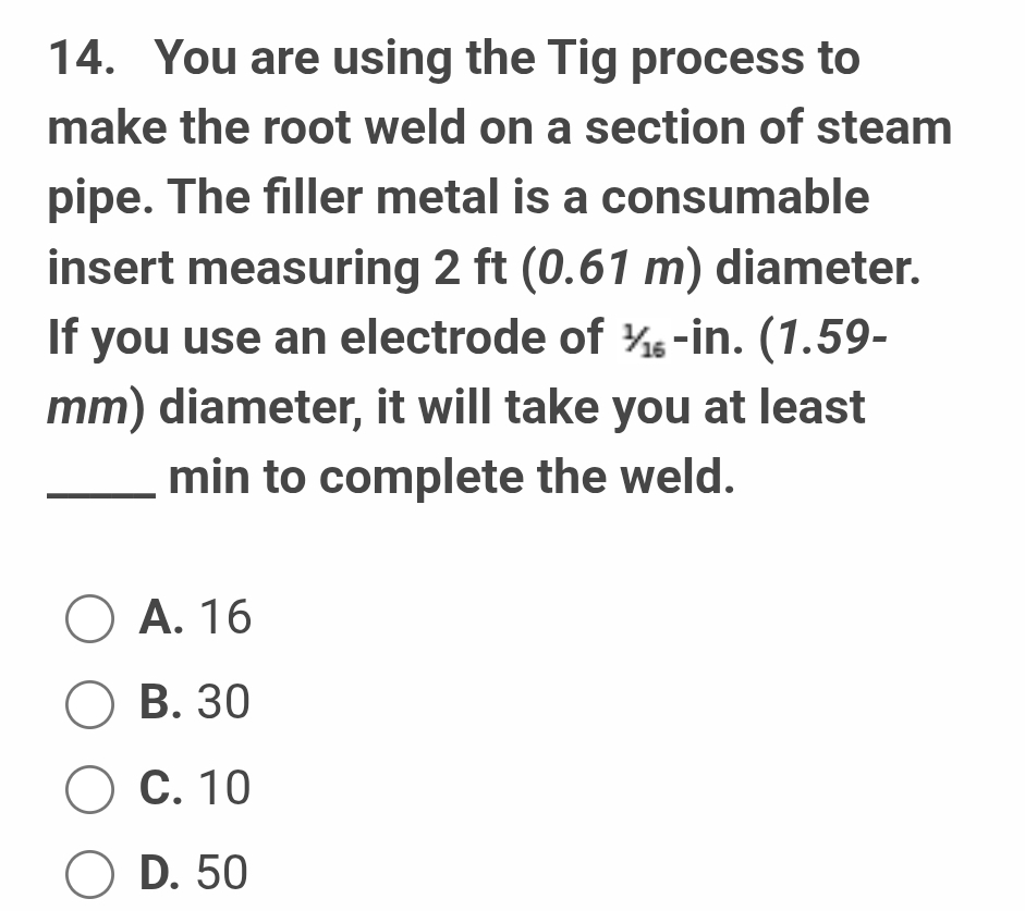 You are using the Tig process to make the root weld | Chegg.com