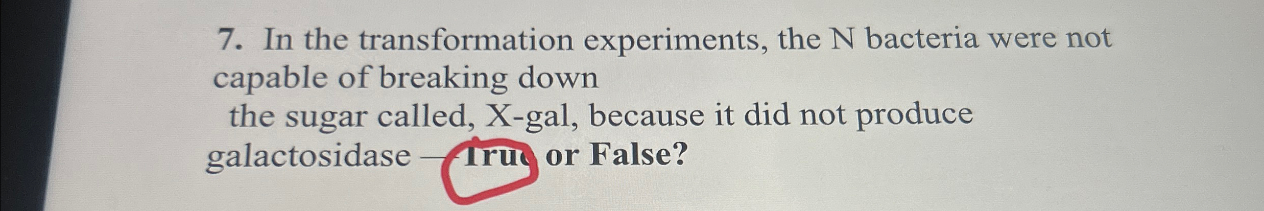 Solved In the transformation experiments, the N ﻿bacteria | Chegg.com