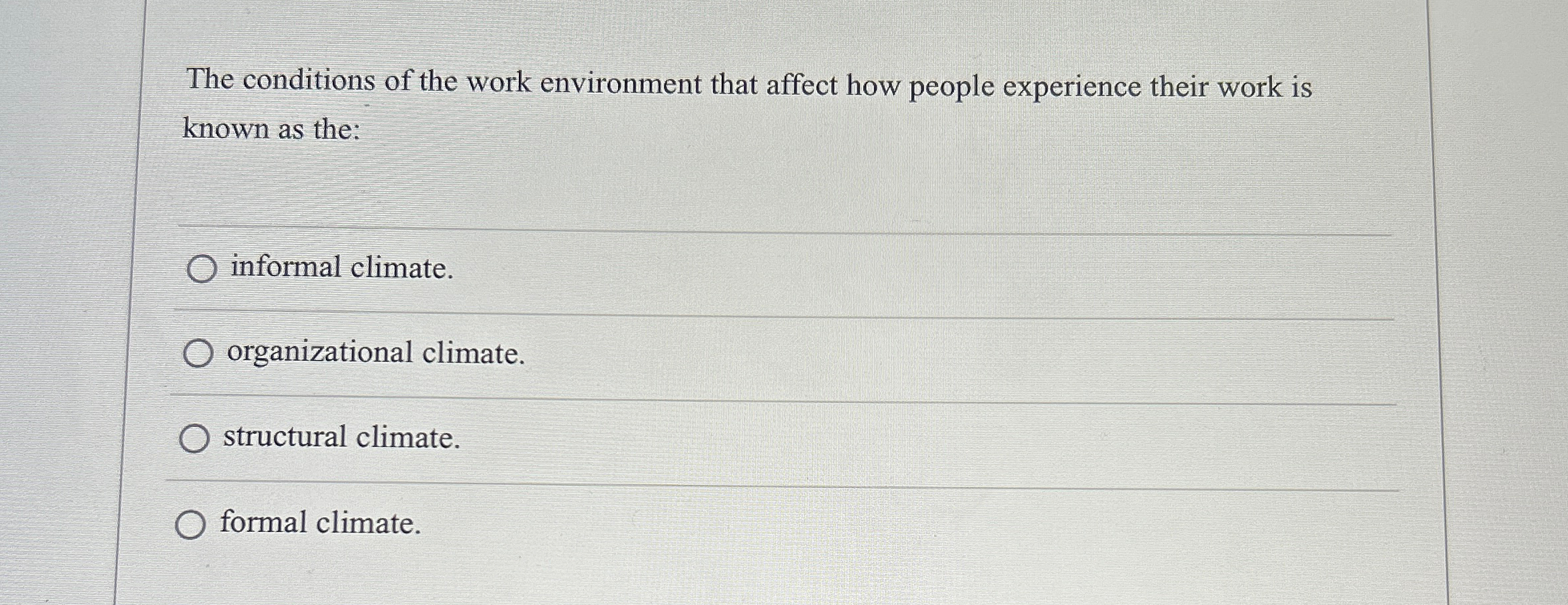 Solved The conditions of the work environment that affect | Chegg.com