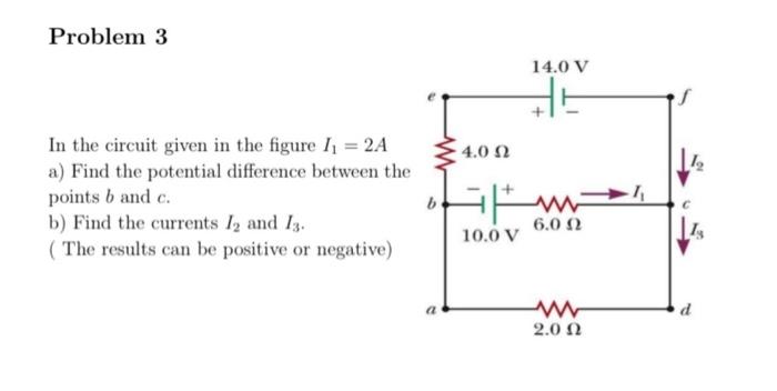 Solved In the circuit given in the figure I1=2 A a) Find the | Chegg.com