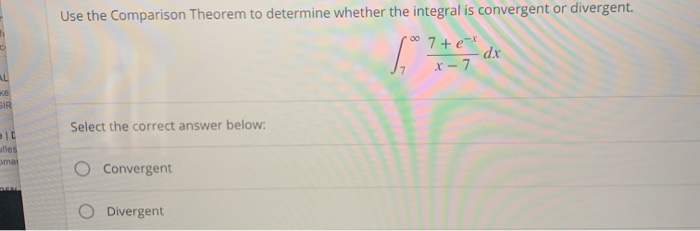 Solved Use the Comparison Theorem to determine whether the | Chegg.com