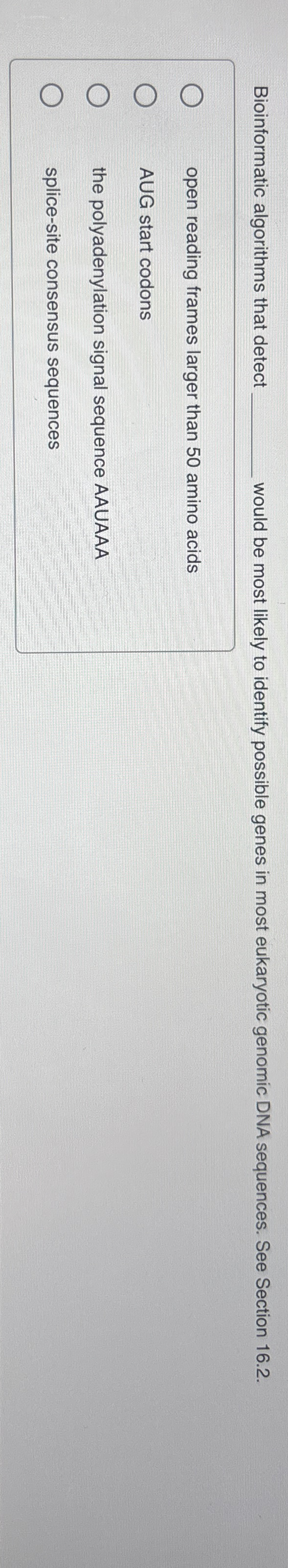 Solved Bioinformatic algorithms that detect q, ﻿would be | Chegg.com