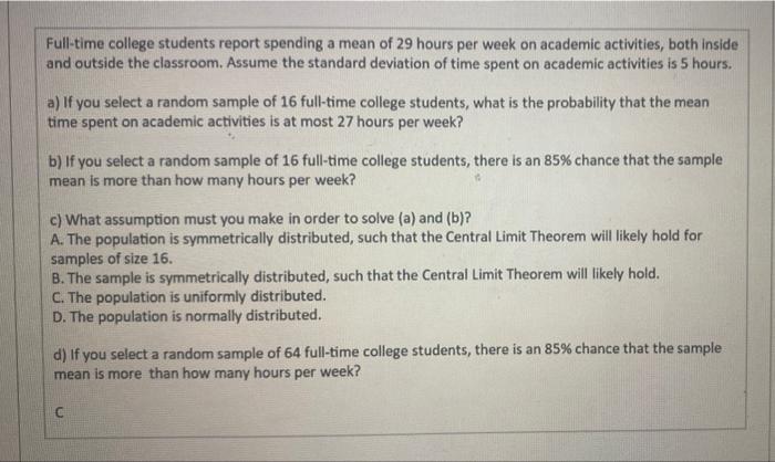 Solved Full-time college students report spending a mean of | Chegg.com