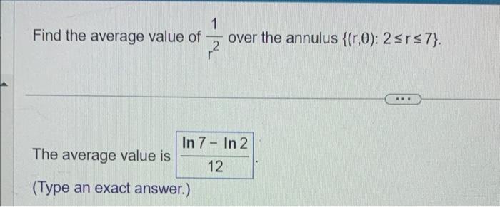 Solved Find the average value of r21 over the annulus | Chegg.com