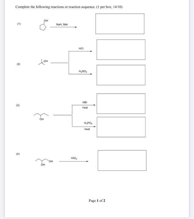 Solved Complete the following reactions or reaction | Chegg.com