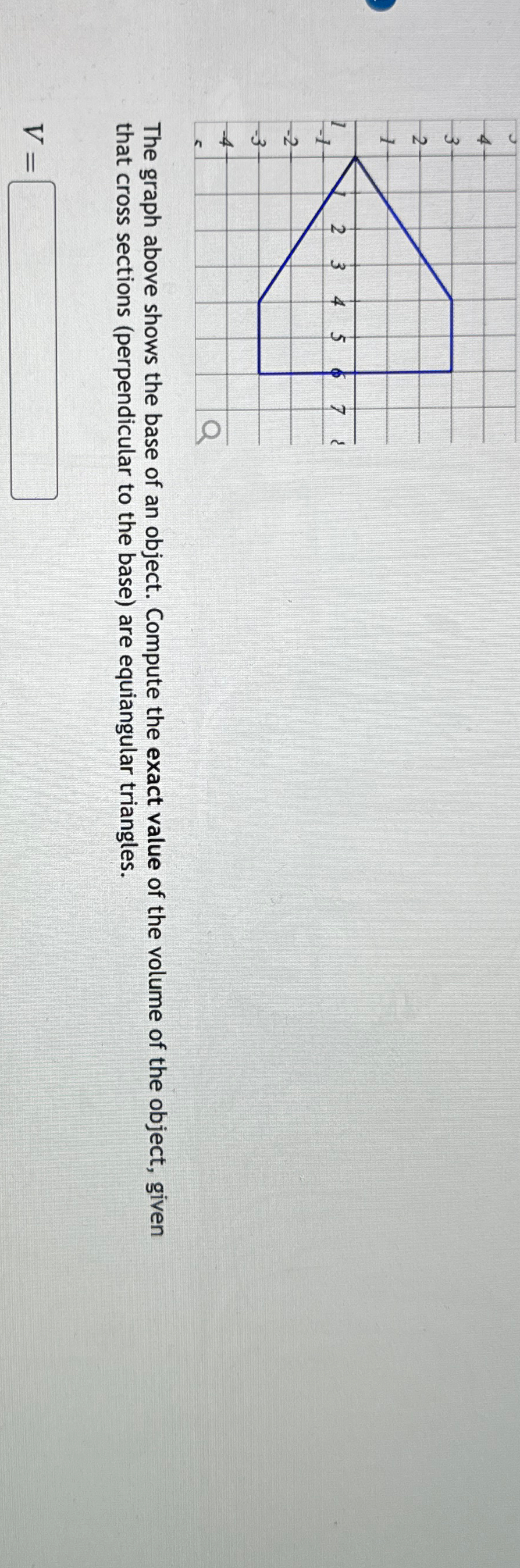 Solved The graph above shows the base of an object. Compute | Chegg.com