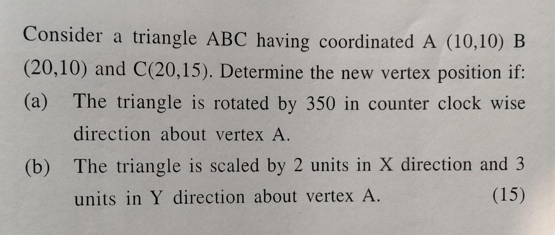 Solved Consider a triangle ABC having coordinated A(10,10)B | Chegg.com