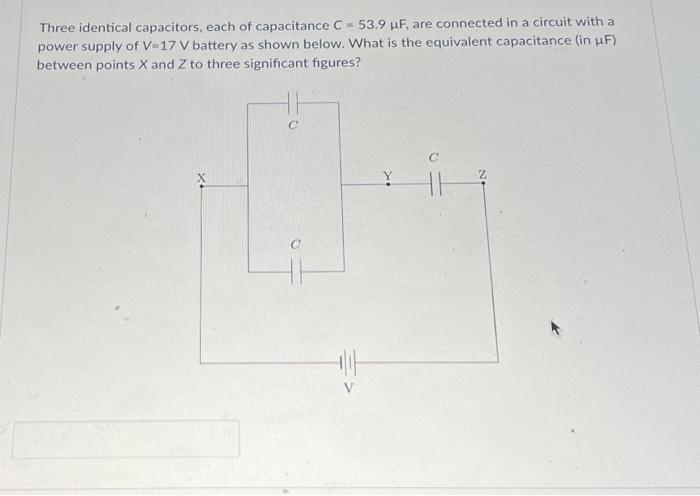 Solved Three identical capacitors, each of capacitance | Chegg.com