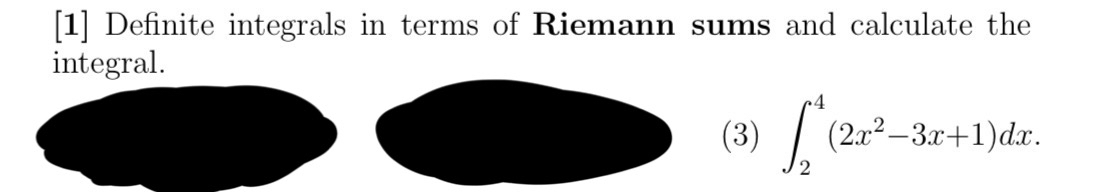 Solved [1] ﻿Definite integrals in terms of Riemann sums and | Chegg.com
