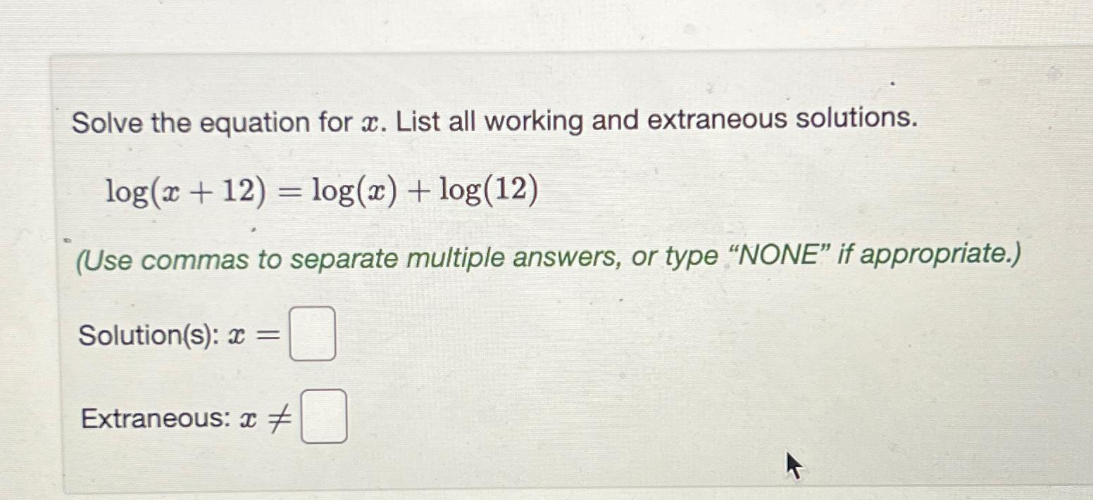 Solved Solve the equation for x. ﻿List all working and | Chegg.com