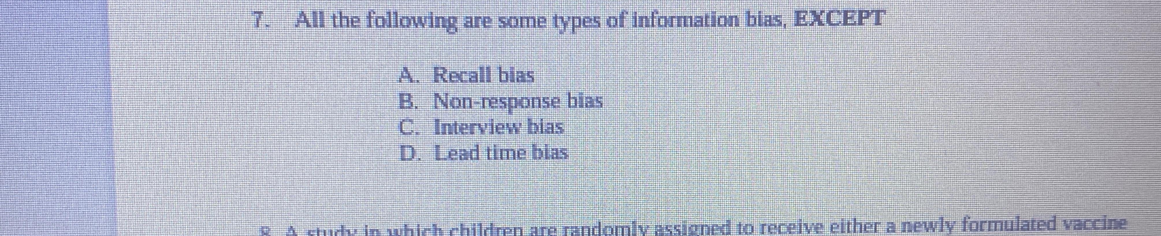 Solved All the following are some types of information bias, | Chegg.com
