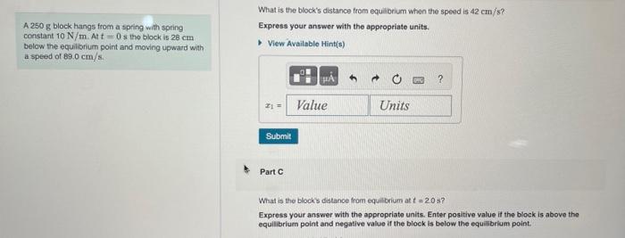 Solved What is the block's distance from equiliorium when | Chegg.com