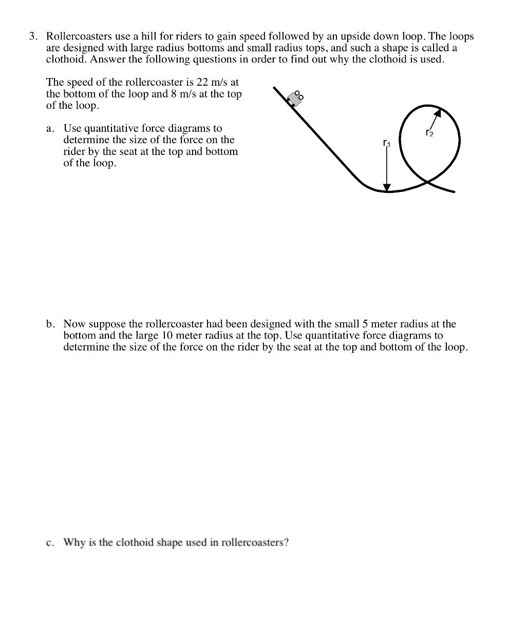 Solved 3. ﻿Rollercoasters use a hill for riders to gain | Chegg.com