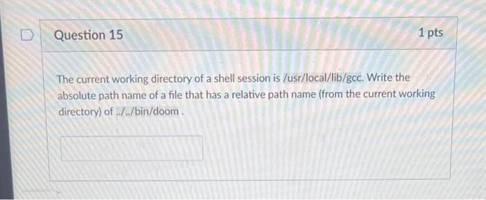 Solved The current working directory of a shell session is | Chegg.com