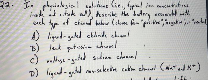 Solved In physiological solutions (i.e., typial ion | Chegg.com