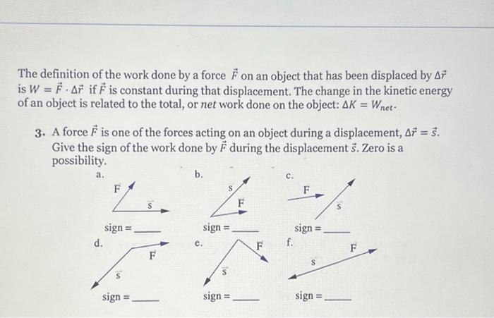 Solved The definition of the work done by a force F on an | Chegg.com