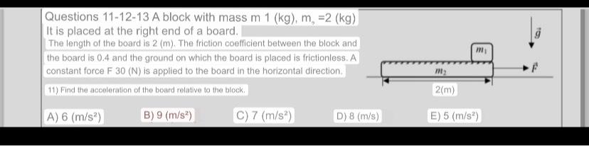 Solved Questions 11-12-13 ﻿A block with mass m1(kg),m2=2(kg) | Chegg.com