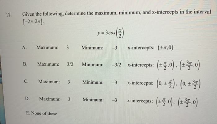 Solved 17. Given the following, determine the maximum, | Chegg.com