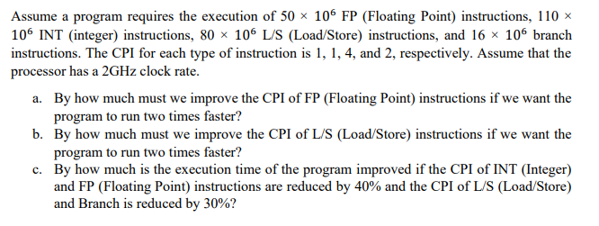 Solved Assume A Program Requires The Execution
