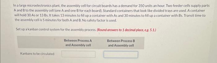 Solved In a large microelectronics plant, the assembly cell | Chegg.com