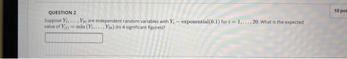 Solved QUESTION 2 Suppose Y1….,Y20 are independent random | Chegg.com