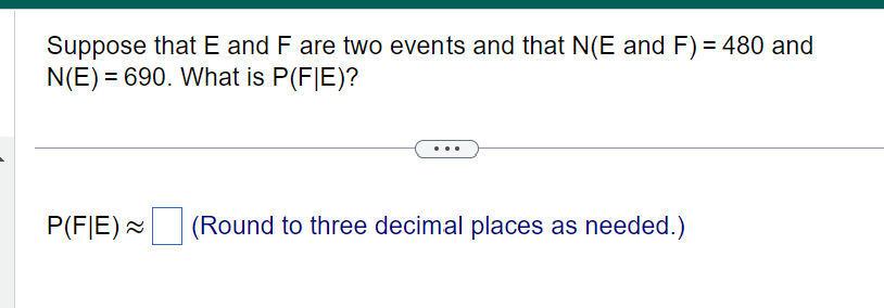 Solved Suppose that E ﻿and F ﻿are two events and that N(e | Chegg.com