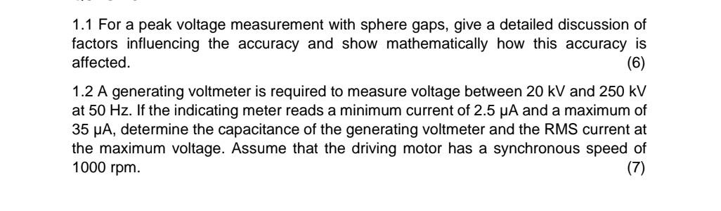 Solved 1.1 For a peak voltage measurement with sphere gaps, | Chegg.com