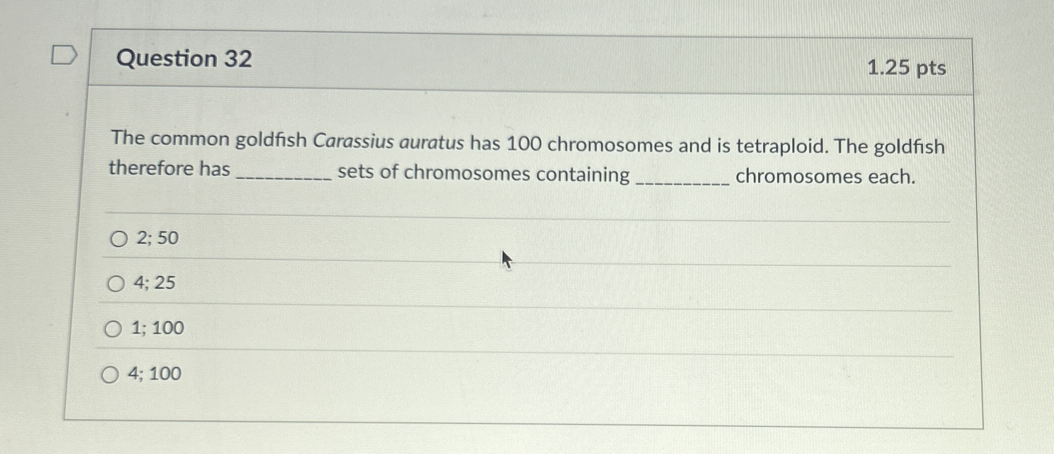 Solved Question 321.25 ﻿ptsThe common goldfish Carassius | Chegg.com