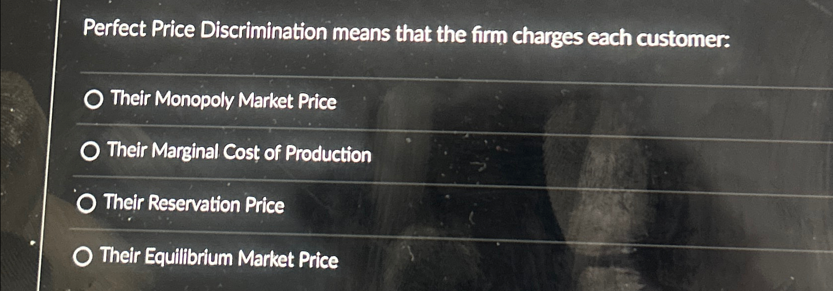 Solved Perfect Price Discrimination means that the firm | Chegg.com