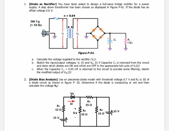 Solved 1. [Diode as Rectifier] You have been asked to design | Chegg.com