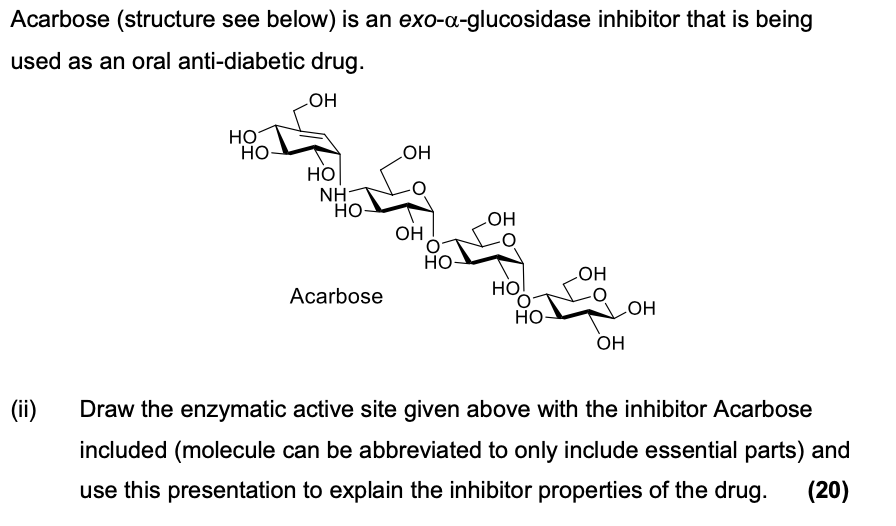 Solved Acarbose (structure see below) ﻿is an | Chegg.com