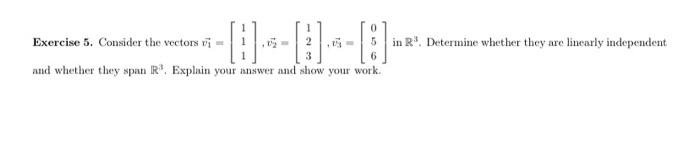 Solved Exercise 3. Consider the four vectors - in R". | Chegg.com