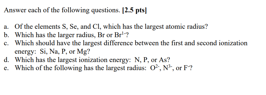 Solved Answer each of the following questions. [2.5 ﻿pts]a. | Chegg.com