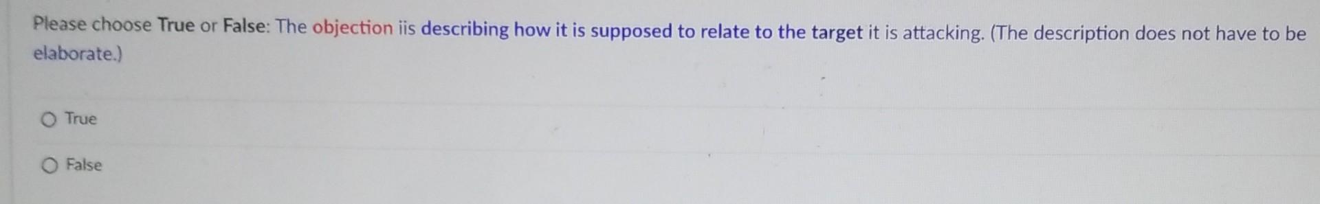 Solved Please choose True or False: The objection iis | Chegg.com
