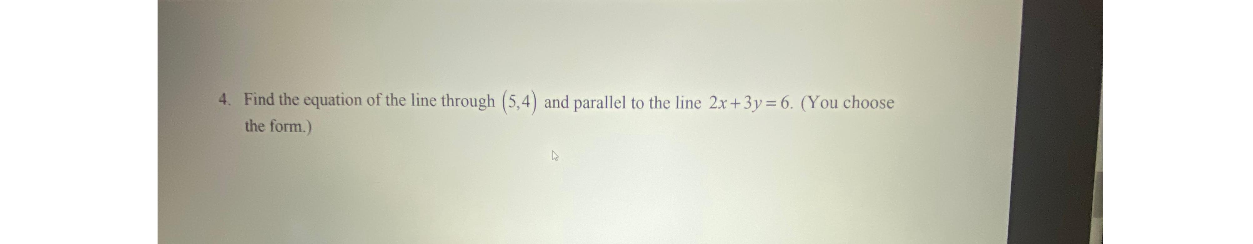 Solved Find the equation of the line through (5,4) ﻿and | Chegg.com