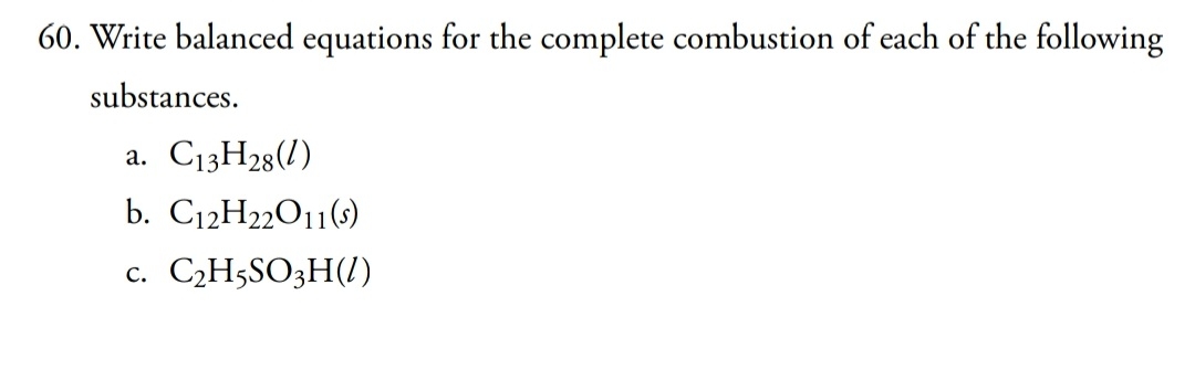 Solved Write balanced equations for the complete combustion | Chegg.com