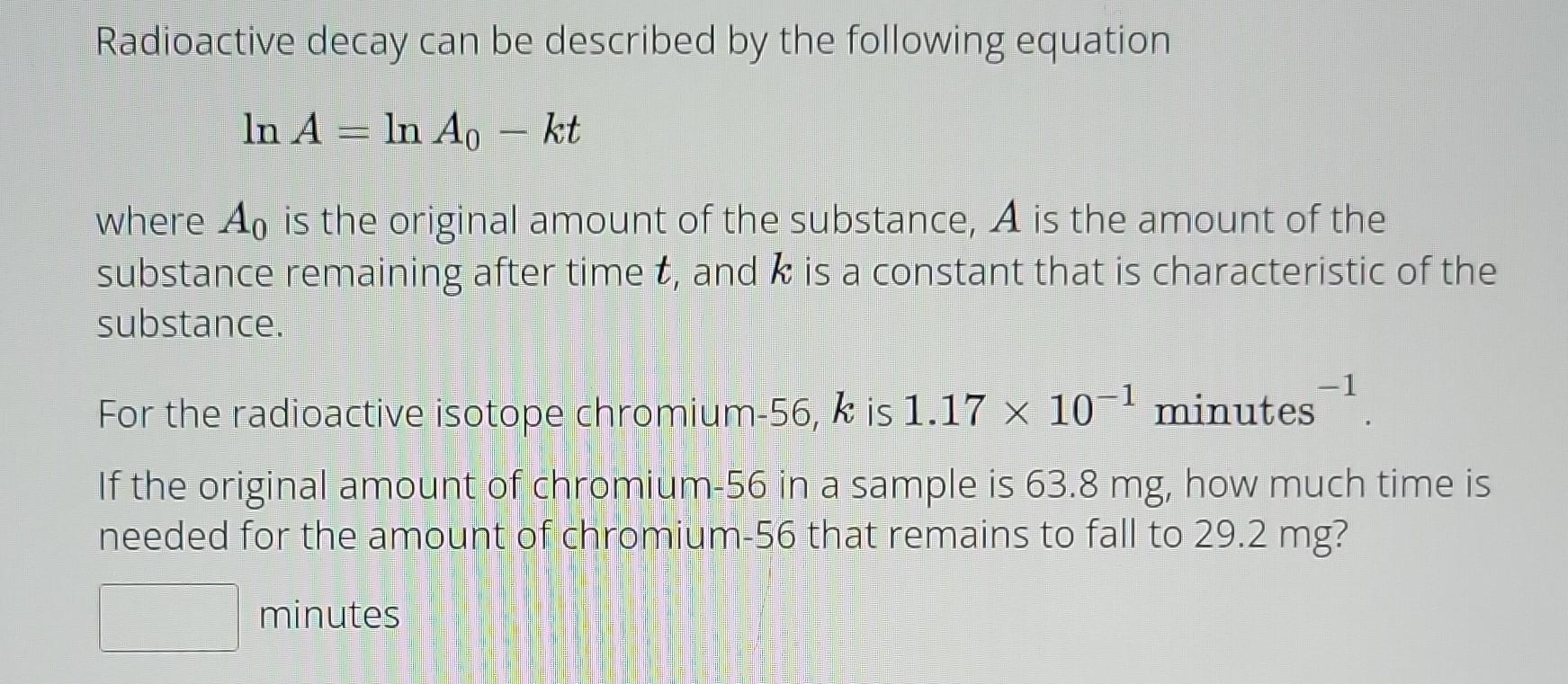 Solved Radioactive decay can be described by the following | Chegg.com